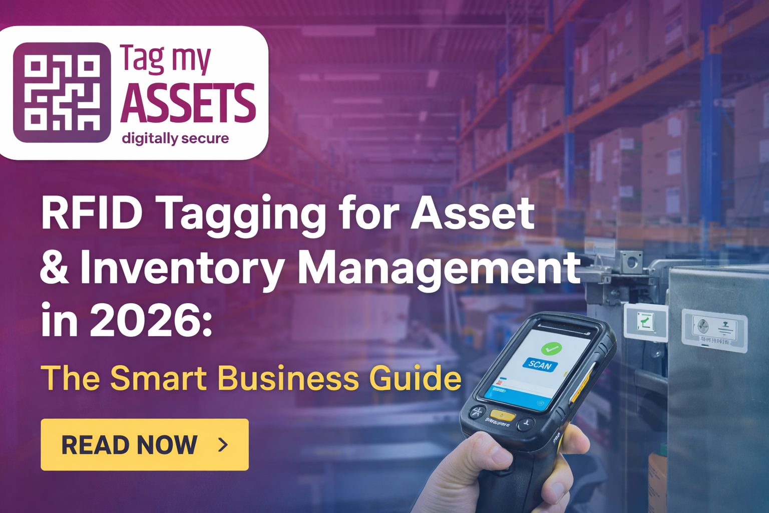 RFID Tagging for Asset and Inventory Management: 2026 Guide